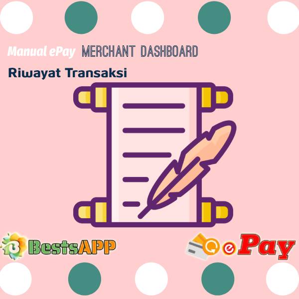 BestsAPP Aplikasi ePay - Riwayat Transaksi