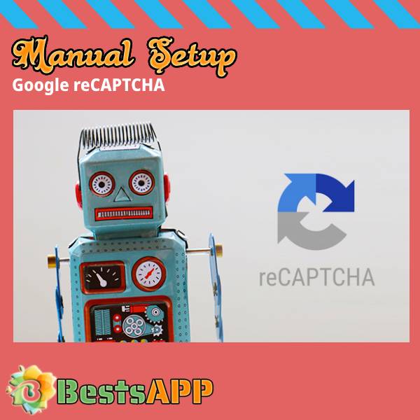 Setup Google Google reCAPTCHA Setup Google Google reCAPTCHA